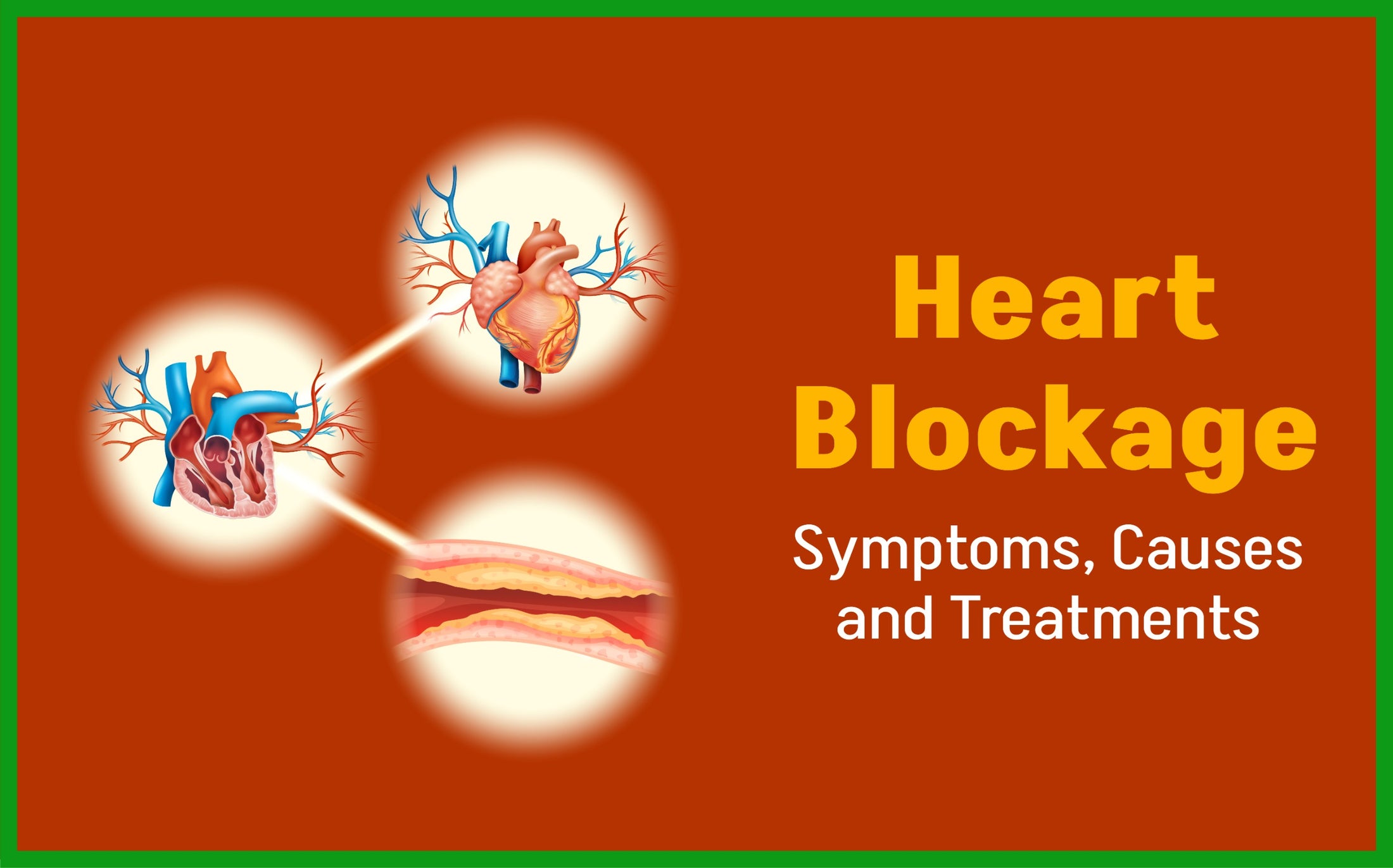 Heart Blockage: Symptoms, Causes, and Ayurvedic Treatments
