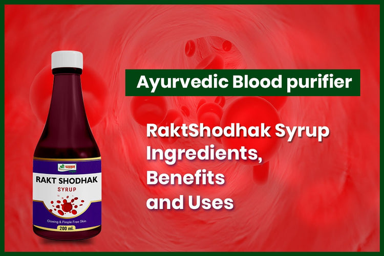 Ayurvedic blood purifier syrup - Raktashodhak Syrup